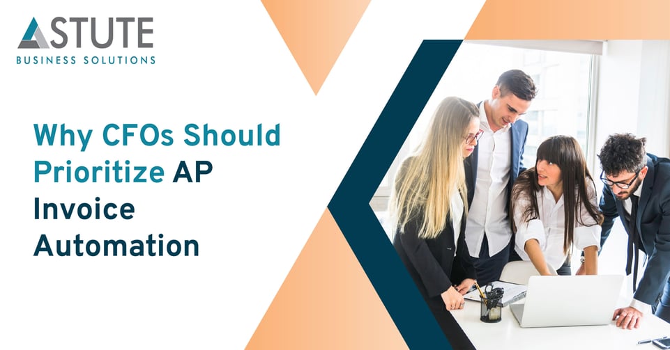 Why CFOs Should Prioritize AP Invoice Automation